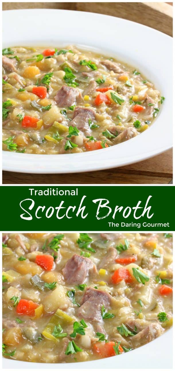 Traditional Scotch Broth - The Daring Gourmet