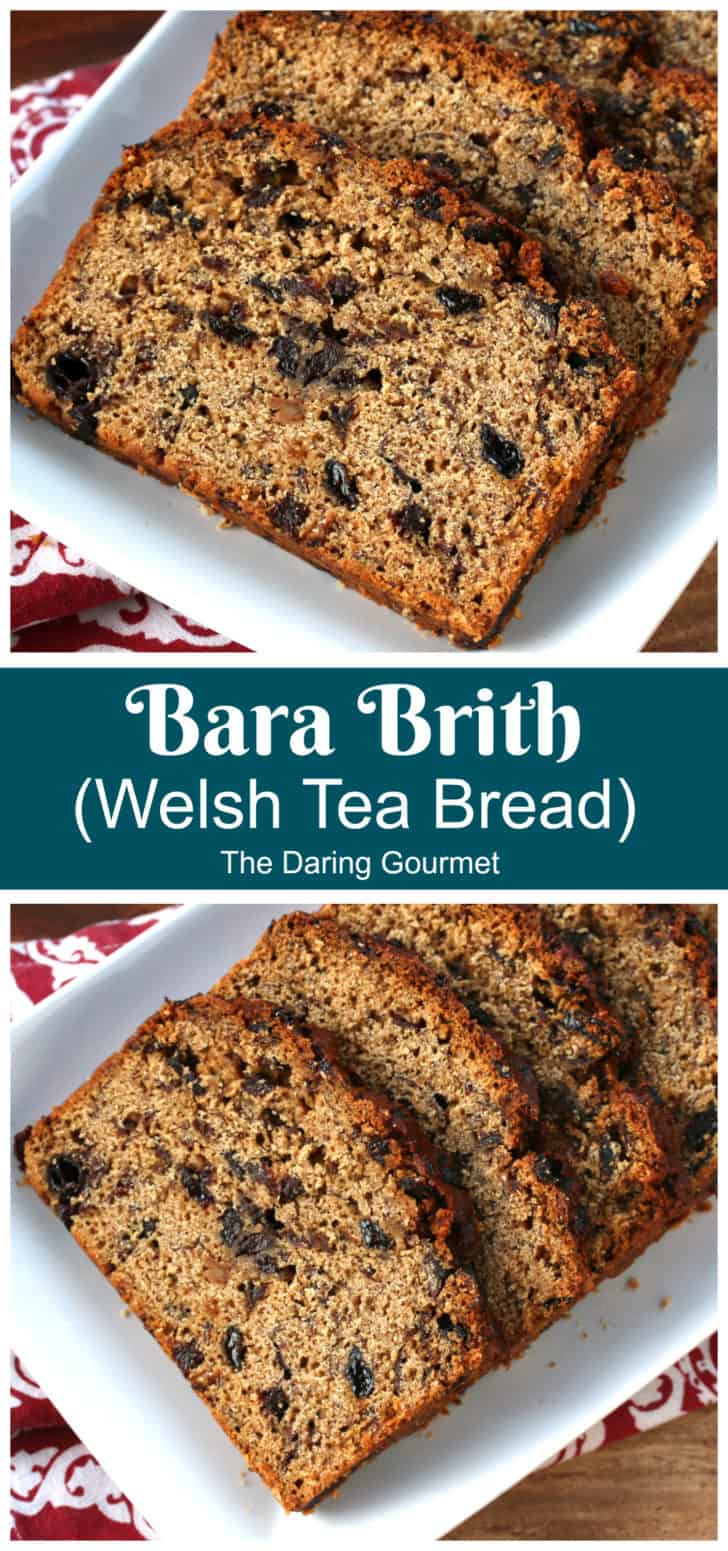 Bara Brith (Welsh Tea Bread) - The Daring Gourmet