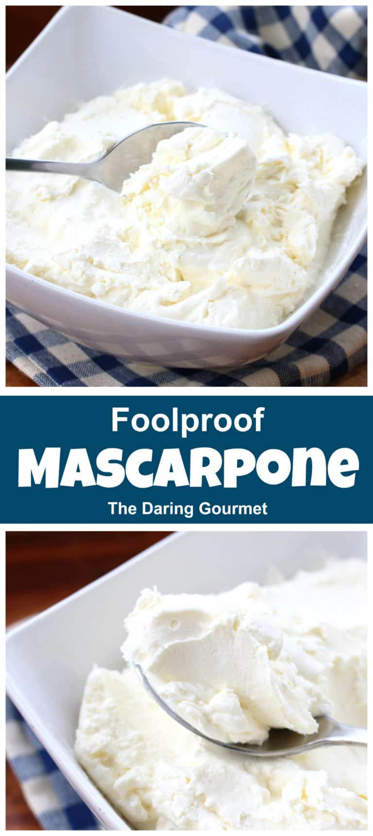 How to Make Mascarpone (Foolproof) - The Daring Gourmet